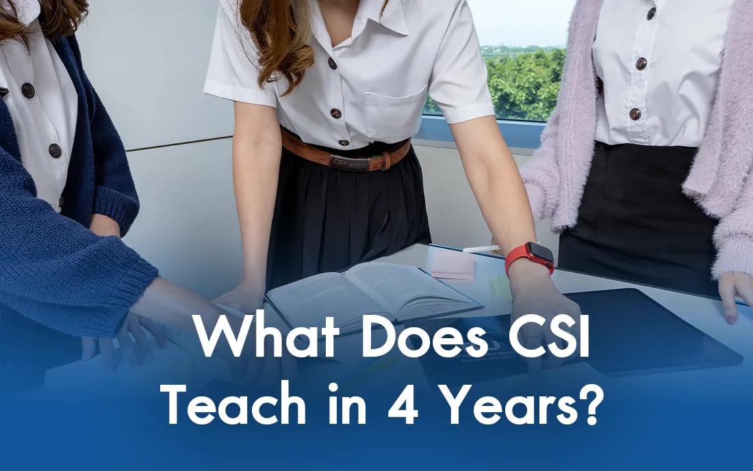 What Does CSI Teach in 4 Years? | Bangkok University